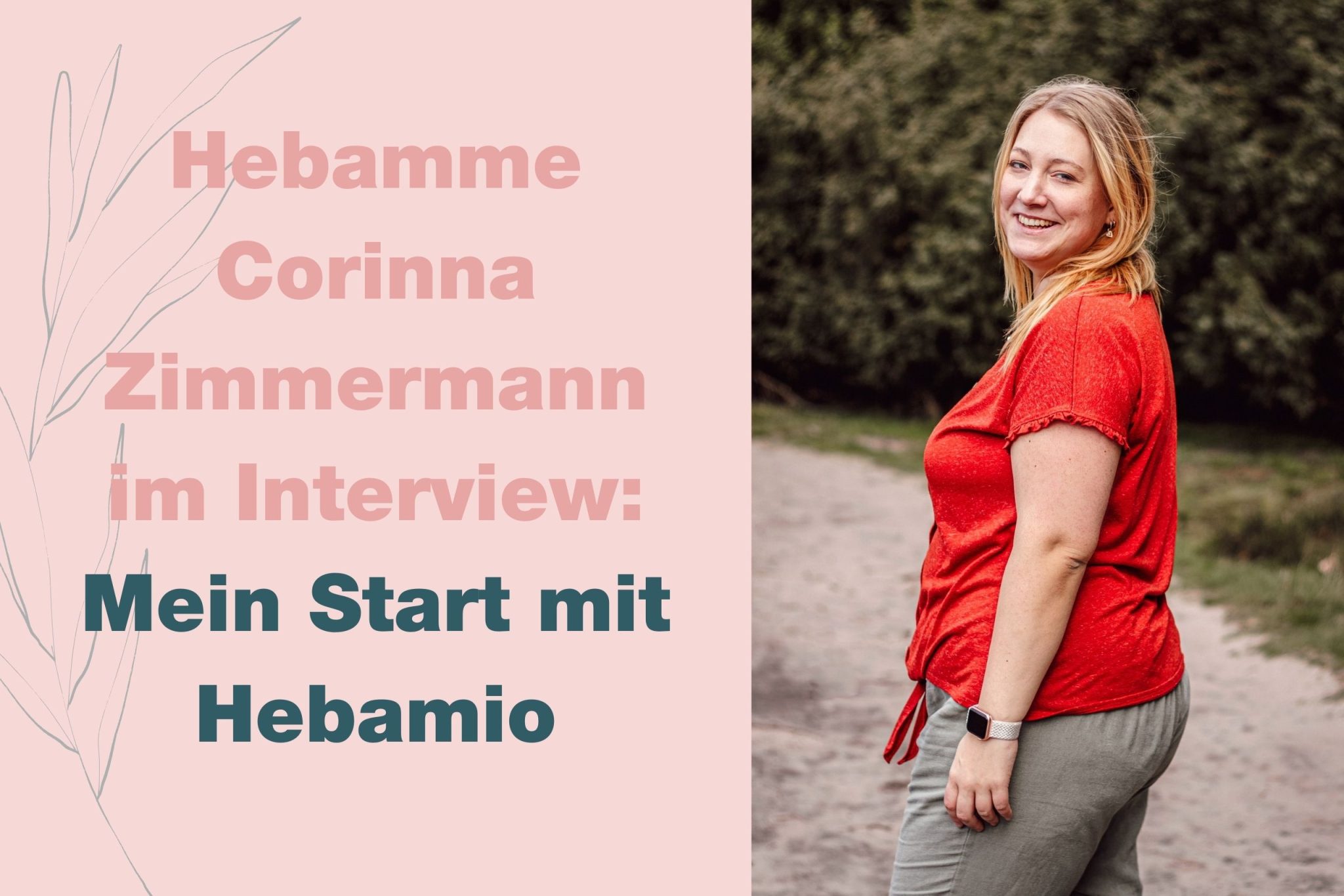 Interview with midwife Corinna Zimmermann: My start with Hebamio - Hebamio